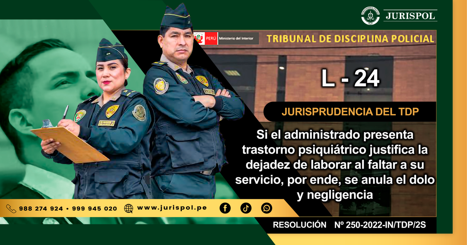 L-24.- Si el administrado presenta trastorno psiquiátrico justifica la ...
