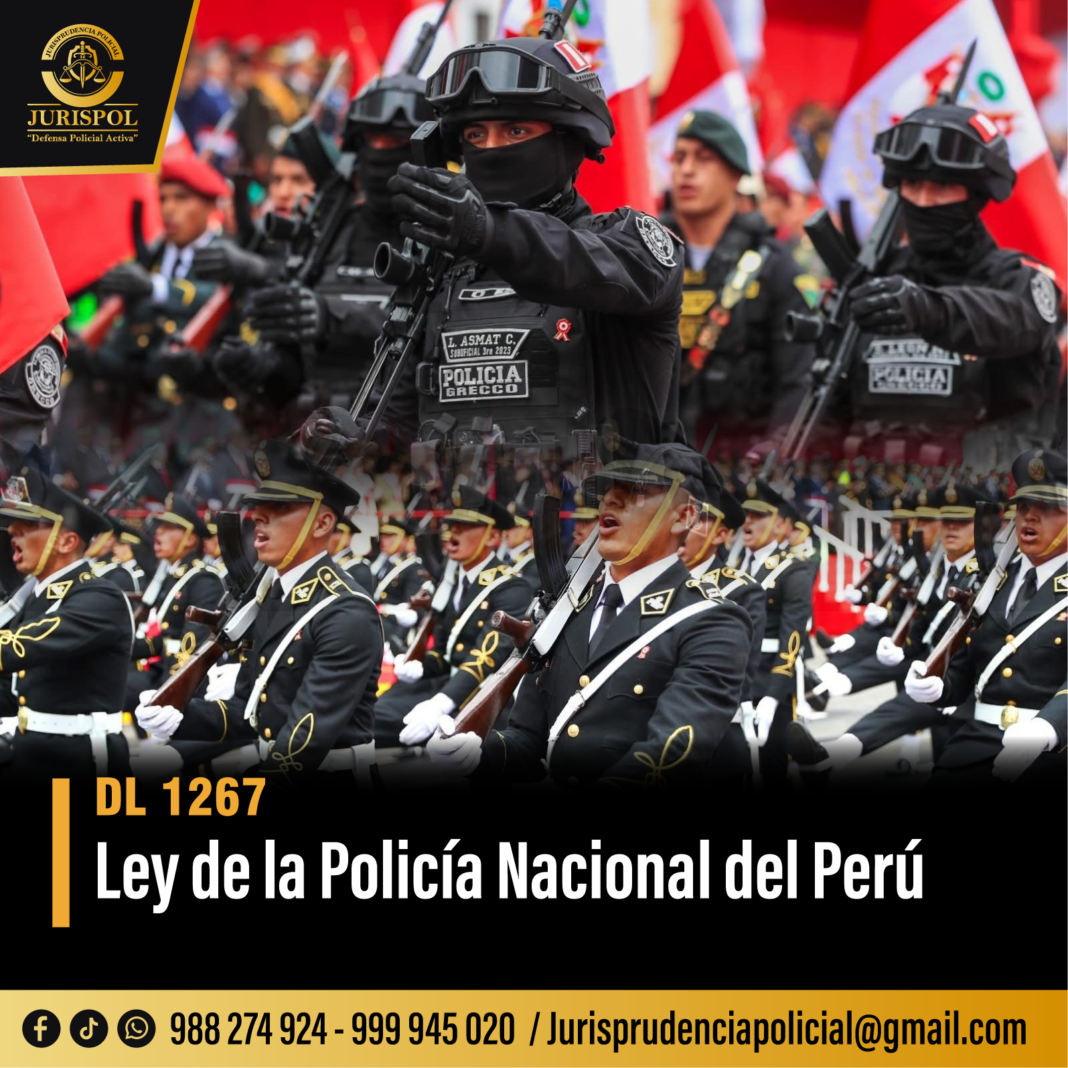 D.L. 1267: Ley de la Policía Nacional del Perú [Actualizado] | Jurispol