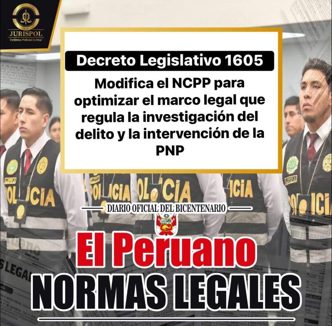 DL 1605: Modifica el NCPP, aprobado por el DL 957, para optimizar el ...