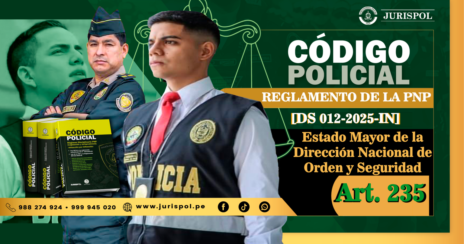 Artículo 235. Estado Mayor de la Dirección Nacional de Orden y ...